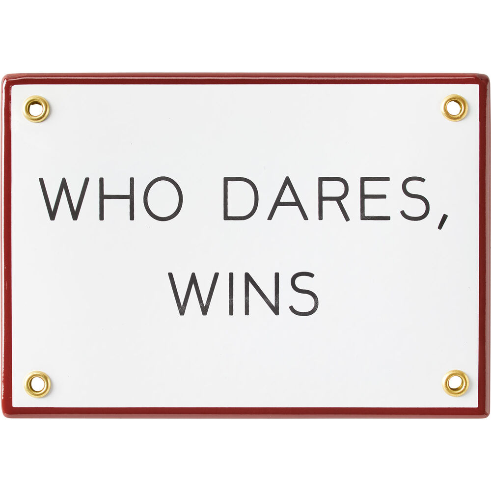 Best Made Enamel Sign: Who Dares, Wins | Duluth Trading Company