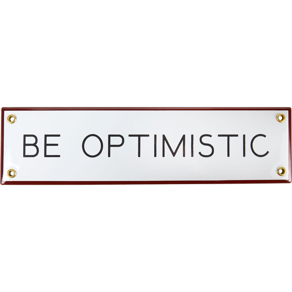 Best Made Enamel Sign: Be Optimistic | Duluth Trading Company