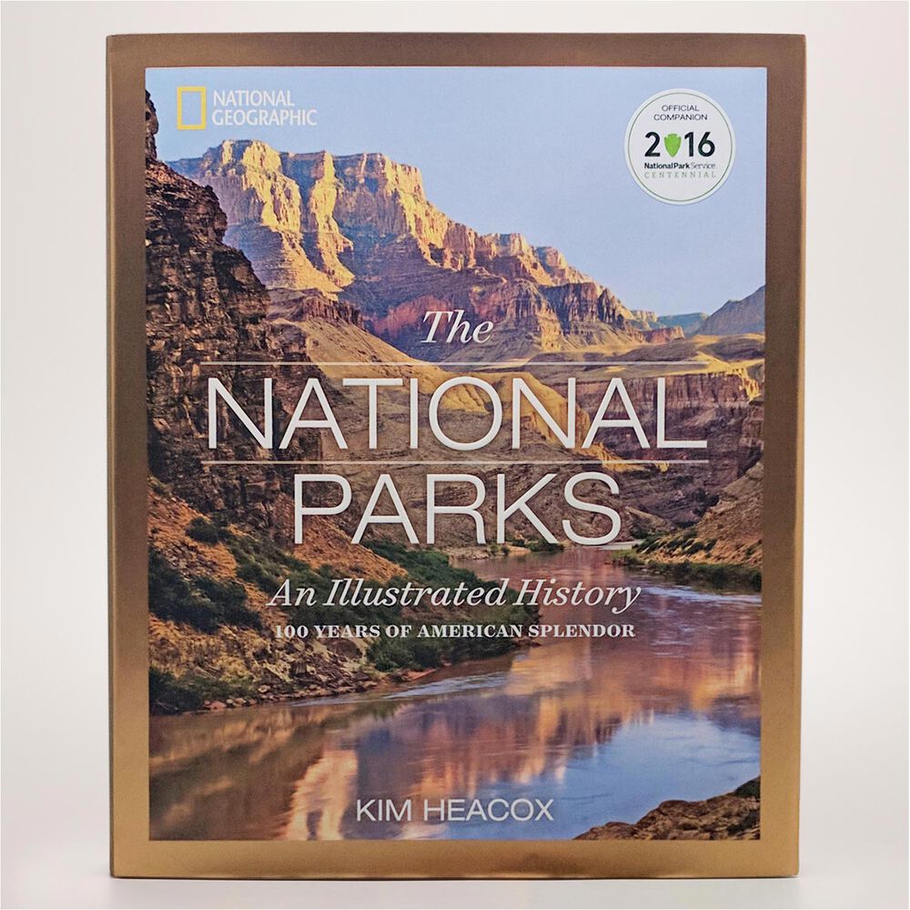 The National Parks: An Illustrated History | Duluth Trading Company