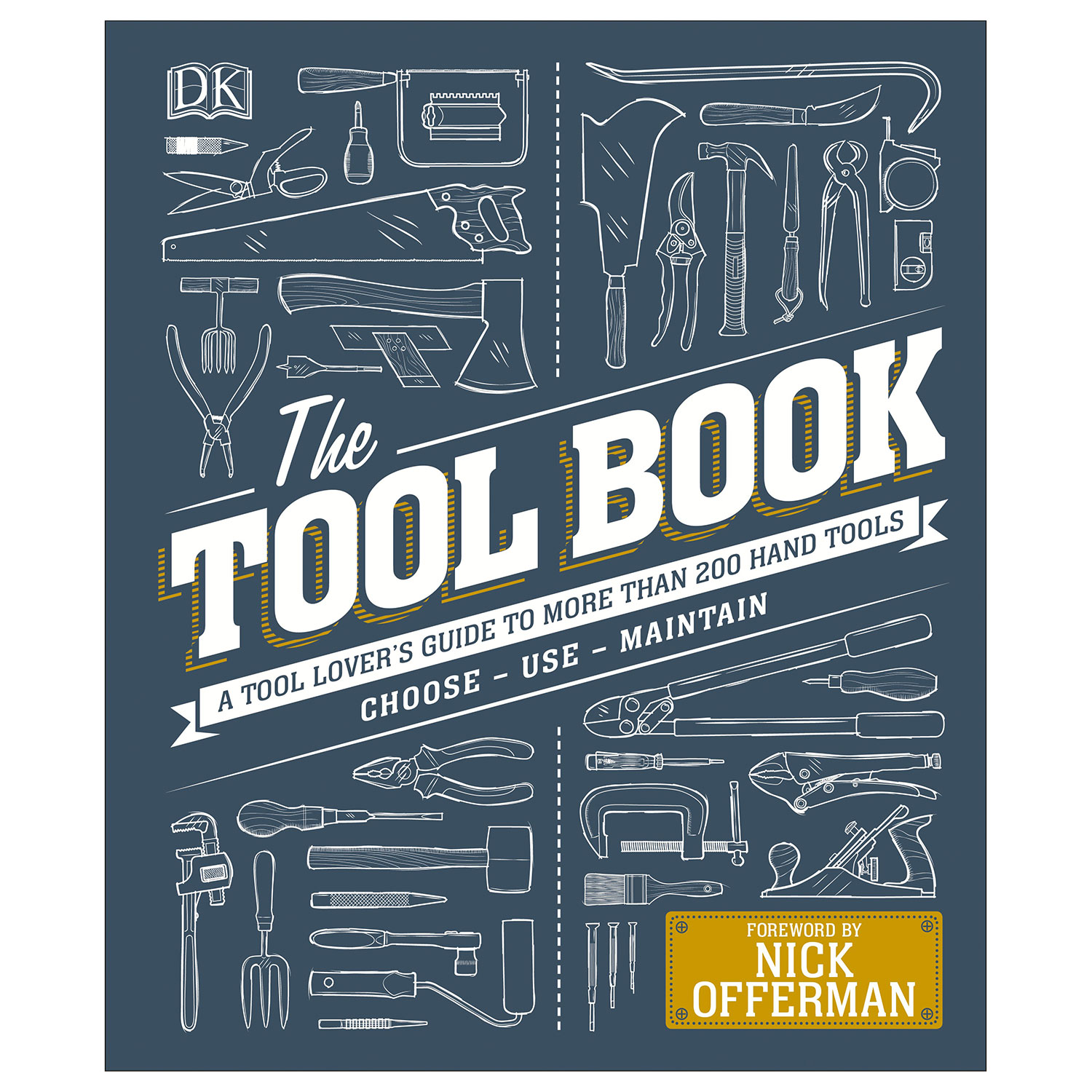 The Tool Book: A Tool Lover’s Guide to Over 200 Hand Tools | Duluth ...